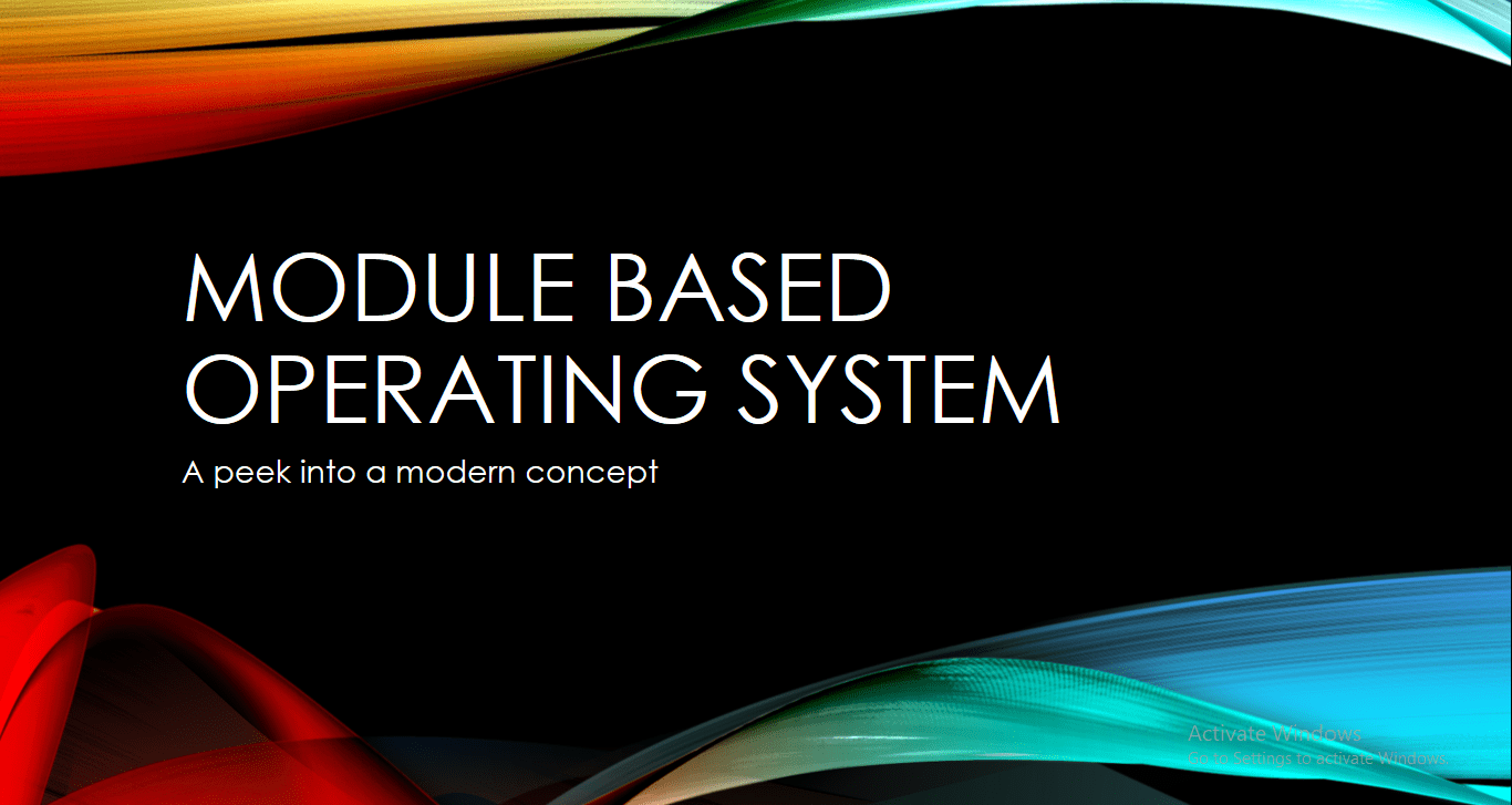 Module based operating system - ANR Labs